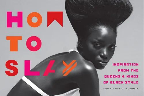 What it really means to slay and why black women are slaying right now ...