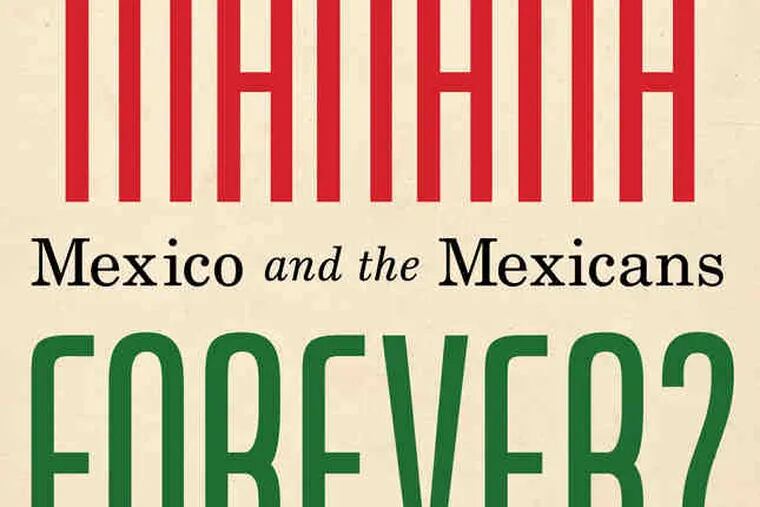 How history holds Mexico hostage