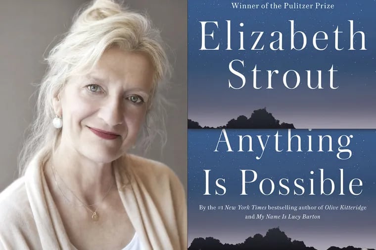 Take Elizabeth Strout at her word: 'Anything Is Possible'